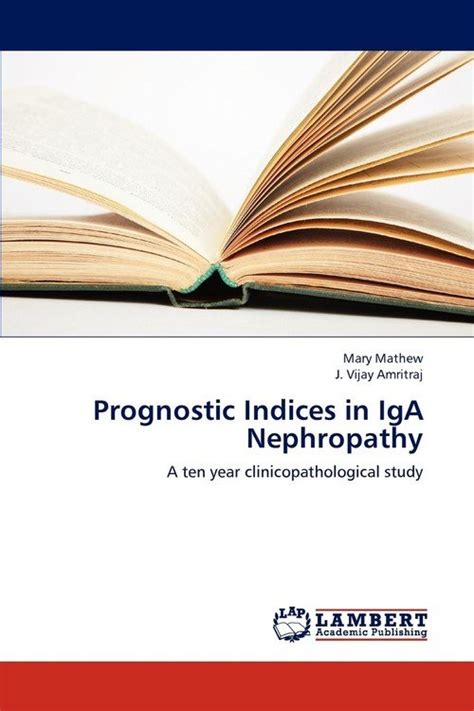 Prognostic Indices In Iga Nephropathy Mathew Mary Książka W Empik