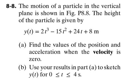 Solved The Motion Of A Particle In The Vertical Plane Chegg