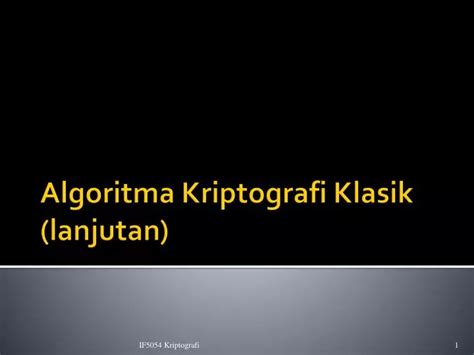 Ppt Algoritma Kriptografi Klasik Lanjutan Powerpoint Presentation