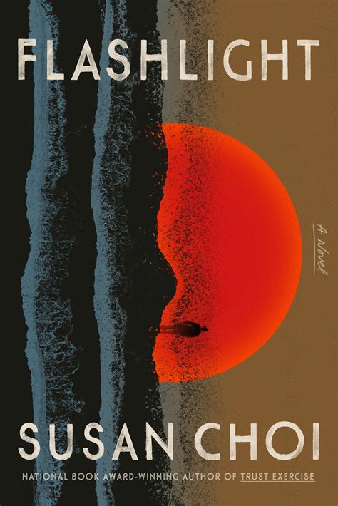 Flashlight By Susan Choi Summary And Reviews