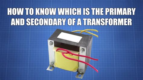 What Is Primary And Secondary In Transformer At Tina Rooney Blog