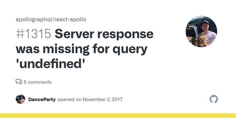 Server Response Was Missing For Query Undefined Issue Apollographql React Apollo