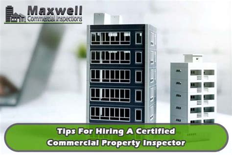 Tips For Hiring A Certified Commercial Property Inspector