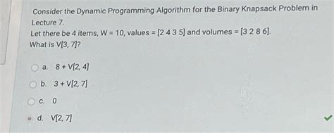 Solved Consider The Dynamic Programming Algorithm For The Chegg