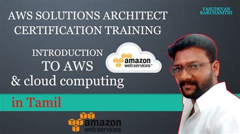 1 Introduction To Aws And Cloud Computing Tamil Youtube