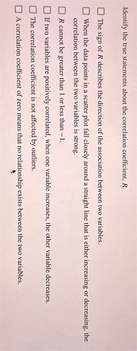 Solved Identify The True Statements About The Correlation
