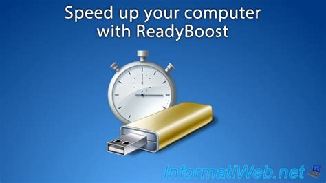Speed Up Your Computer With Readyboost Windows Tutorials Informatiweb