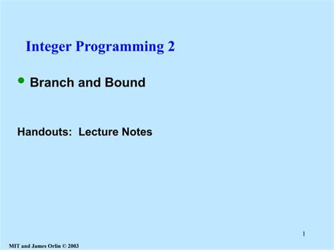 Overview Of Techniques For Solving Integer Programs Pptx