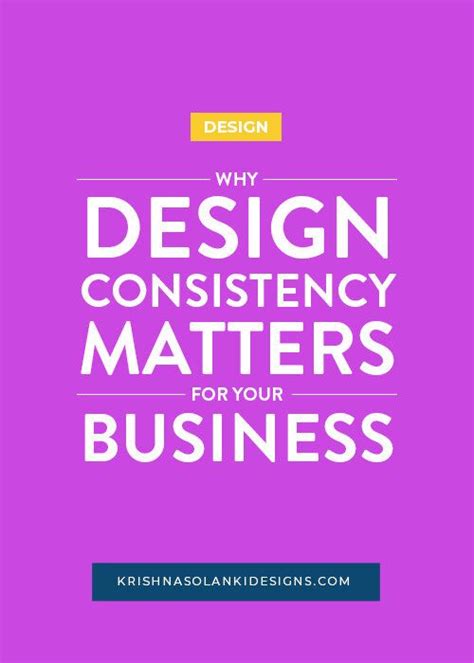 Why Design Consistency Matters For Your Business Artofit