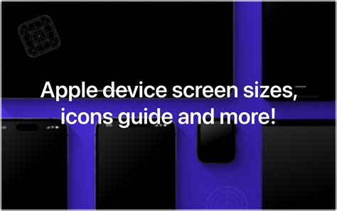 All Apple Device Screen Sizes Put Together