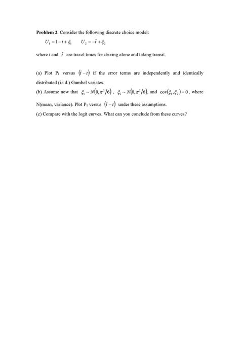 Solved Problem Consider The Following Discrete Choice Chegg
