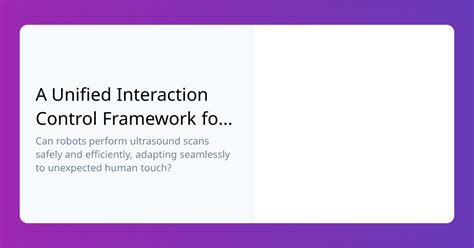 A Unified Interaction Control Framework For Safe Robotic Ultrasound