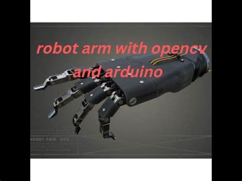 Robot Arm With Opencv And Arduino YouTube