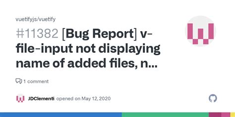 Bug Report V File Input Not Displaying Name Of Added Files Not