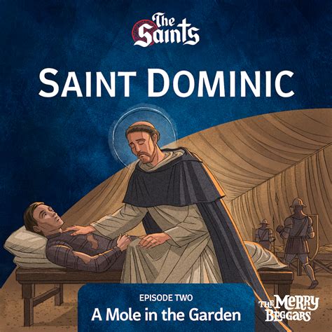 Saint Dominic Episode Two · Ep 302 · The Saints