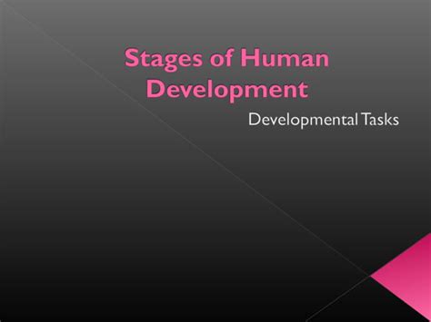 Stages Of Development And Developmental Tasks Ppt