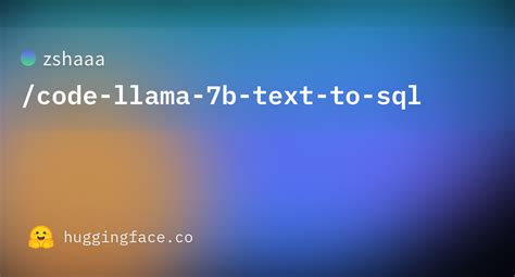 Zshaaacode Llama 7b Text To Sql · Hugging Face