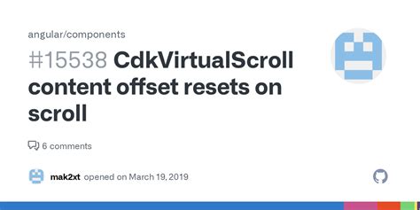 Cdkvirtualscrollviewport Content Offset Resets On Scroll · Issue 15538
