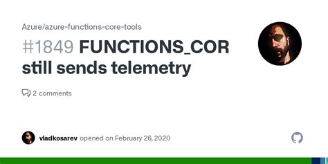 Functionscoretoolstelemetryoptout1 Still Sends Telemetry · Issue 1849 · Azureazure