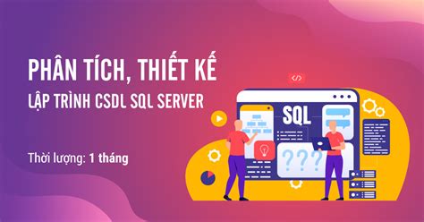 softech aptech phân tích thiết kế và lập trình csdl với sql server