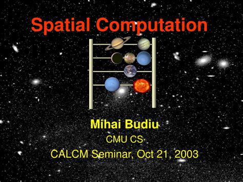 Ppt Spatial Computation Powerpoint Presentation Free Download Id