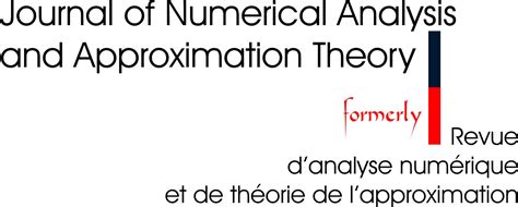 Journal Of Numerical Analysis And Approximation Theory