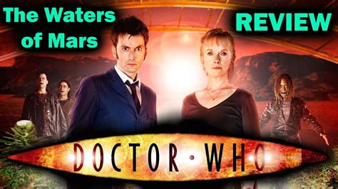 Rtds Greatest Hit Doctor Who The Waters Of Mars Review Youtube