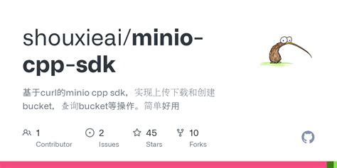 Github Shouxieai Minio Cpp Sdk 基于curl的minio Cpp Sdk，实现上传下载和创建bucket，查询bucket等操作。简单好用