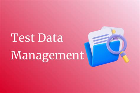 Test Data Management Strategy Quick Guide To Best Practices Software Testing And Development