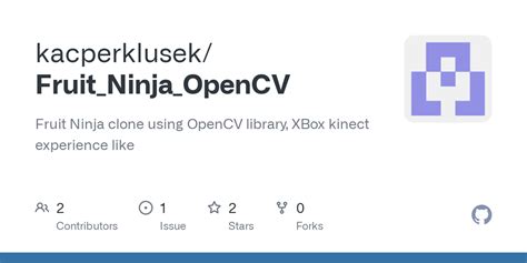Github Kacperklusekfruitninjaopencv Fruit Ninja Clone Using