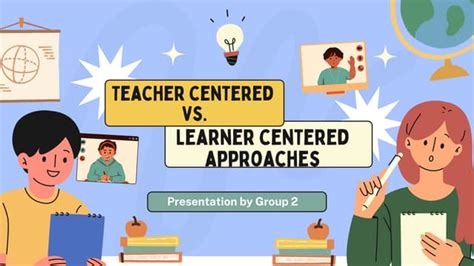 Teacher Centered Vs Learner Centered Approachpdf