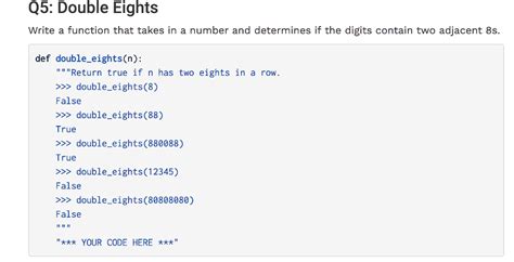 solved q5 doube eights write a function that takes in a
