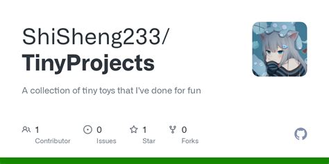 GitHub ShiSheng TinyProjects A Collection Of Tiny Toys That I Ve Done For Fun