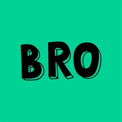 Bro letters Vectors & Illustrations for Free Download | Freepik