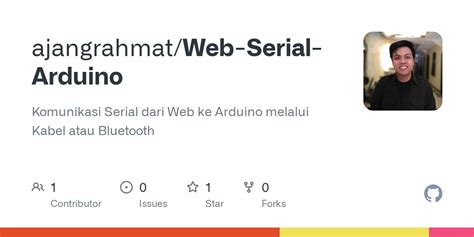 GitHub Ajangrahmat Web Serial Arduino Komunikasi Serial Dari Web Ke Arduino Melalui Kabel