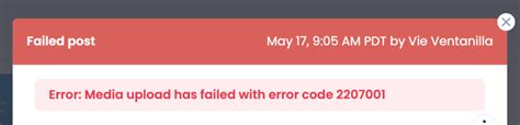 how to resolve error media upload has failed with error code 2207001