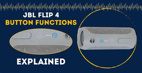 JBL Flip Button Functions Explained AudioGrounds