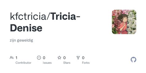 github kfctricia tricia denise zijn geweldig