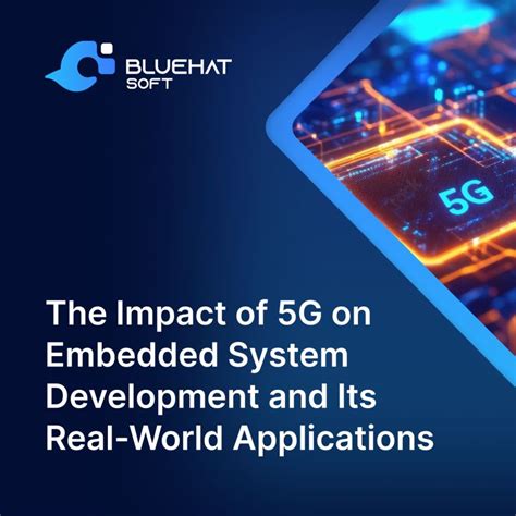 Bluehatsoft On Linkedin 5g Embeddedsystems Iot Innovation Technology