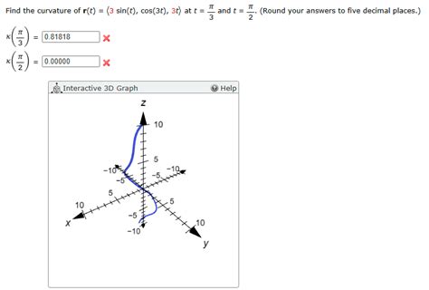Solved Find The Curvature Of R T 3sin T Cos 3t 3t At
