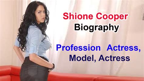Shione Cooper Biography Profession Actress Model Actress Height