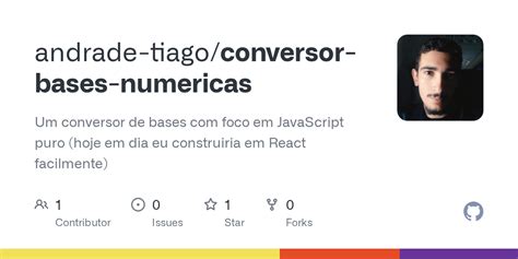 Github Andrade Tiagoconversor Bases Numericas Um Conversor De Bases