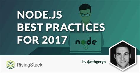 node js best practices how to become a better developer risingstack
