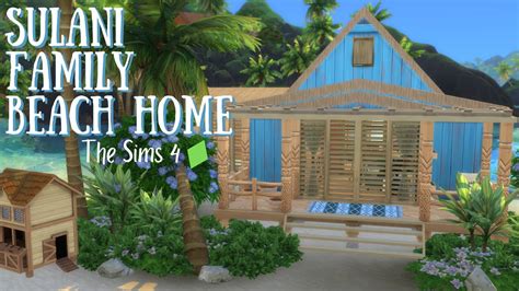Sulani Family Beach Home | The Sims 4 Speed Build | - YouTube