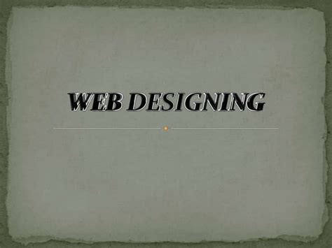 Web Designing Ppt Ppt