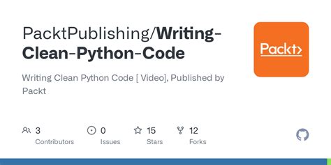 GitHub PacktPublishing Writing Clean Python Code Writing Clean