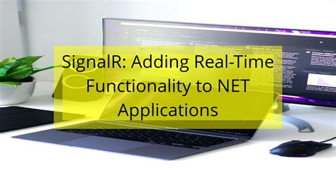 Signalr Adding Real Time Functionality To Net Applications Undercode
