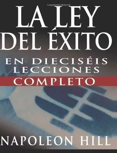 La Ley Del Exito - Hill, Napoleon, De Hill, Napol. Editorial ...