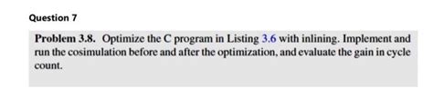 Problem 38 Optimize The C Program In Listing 36