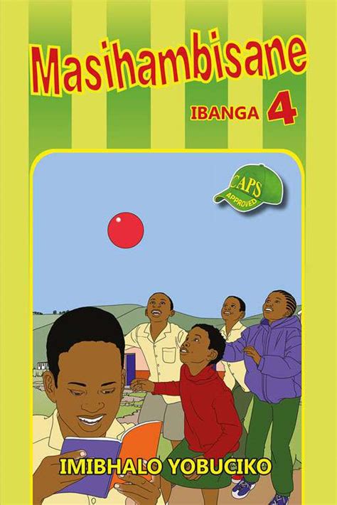 Masihambisane Grade 4 Reader Elex Academic Bookstore